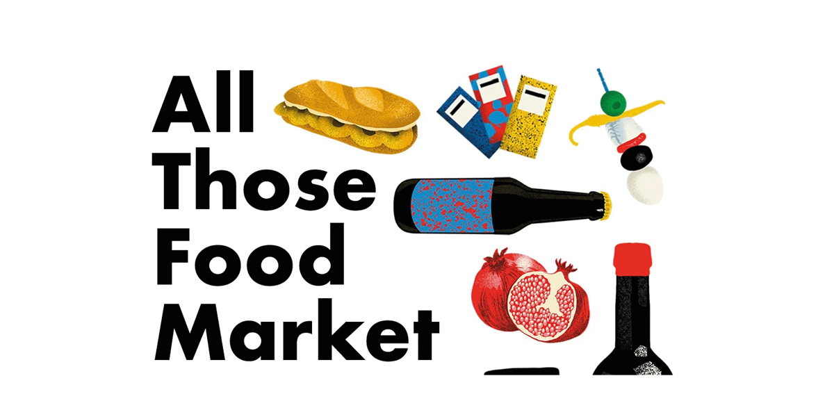 ALL THOSE FOOD MARKET • Eprojecta Events